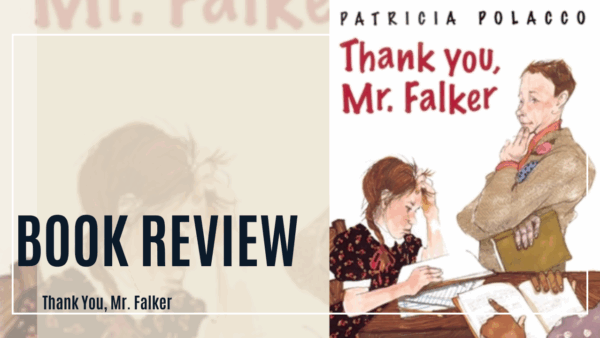 Book Review: Thank You, Mr. Falker - Apricot Tree Academy